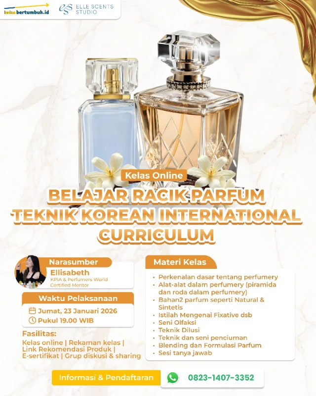 Belajar Racik Parfum Teknik Korean International Curriculum